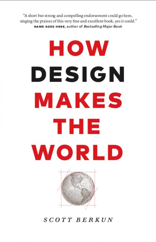 Cover design vote: How Design Makes The World (first round) | Scott Berkun
