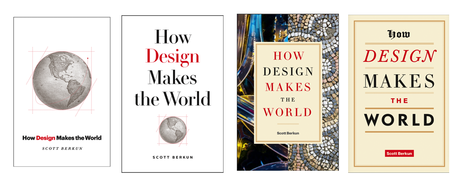Cover design vote: How Design Makes The World (first round) | Scott Berkun
