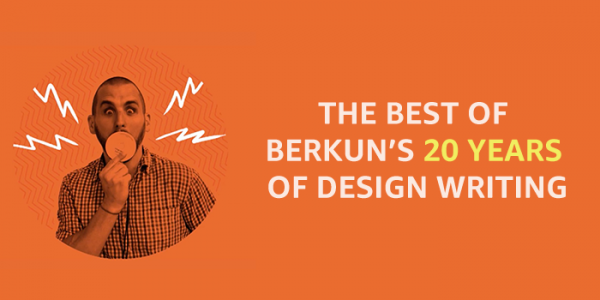 The Best of My 20 Years of Writing on Design | Scott Berkun